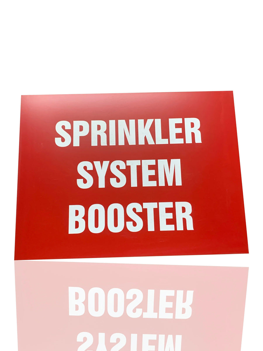 300 SIGN SPRINKLER SYSTEM BOOSTER – australianfiresupplies