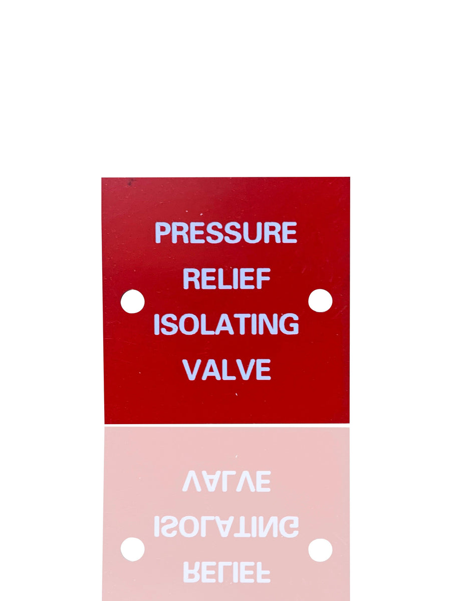 50 SIGN PRESSURE RELIEF ISOLAT. VLV – australianfiresupplies